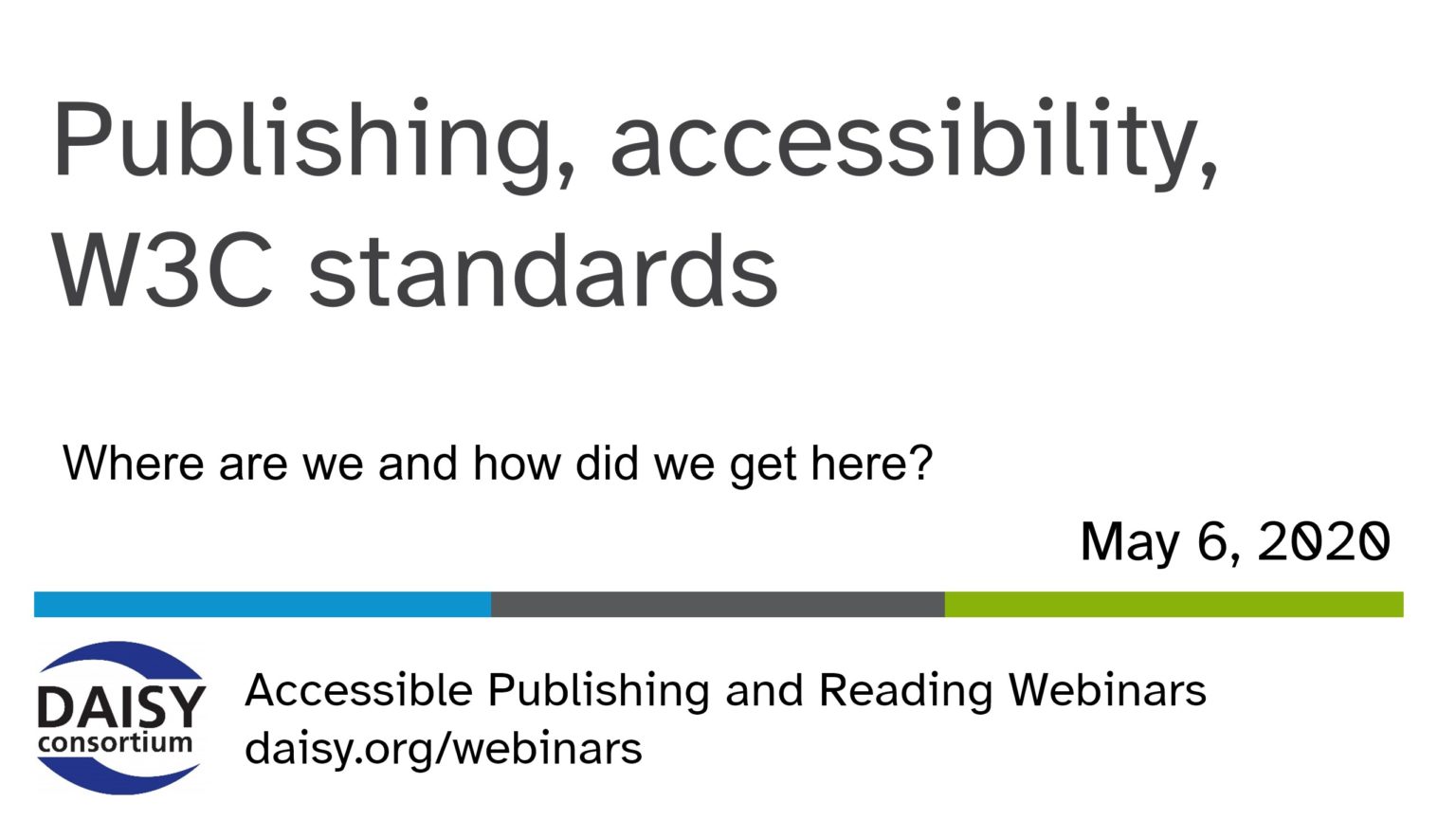 Publishing, Accessibility, W3C Standards—Where Are We and How Did We ...